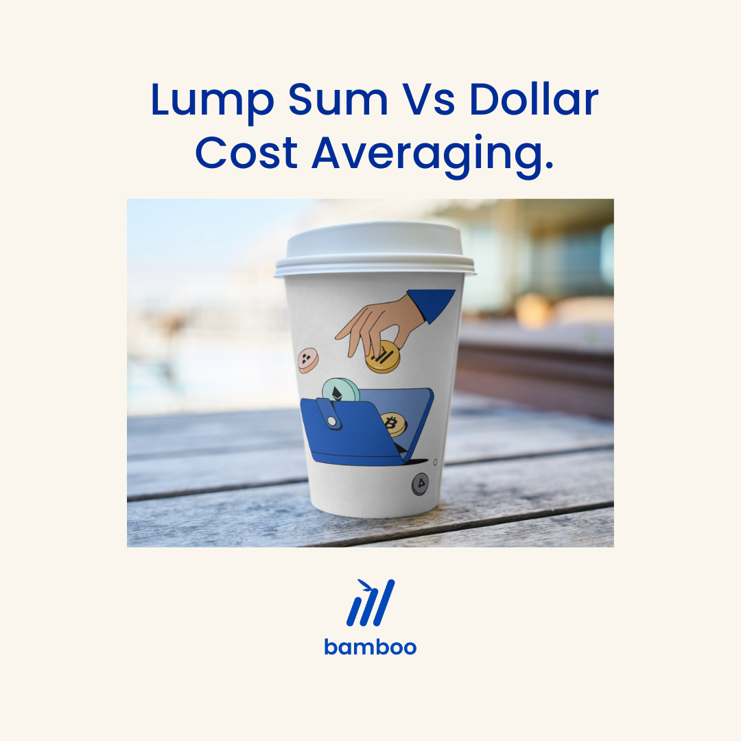 Lump Sum vs Dollar-Cost Averaging - A Beginner’s Guide